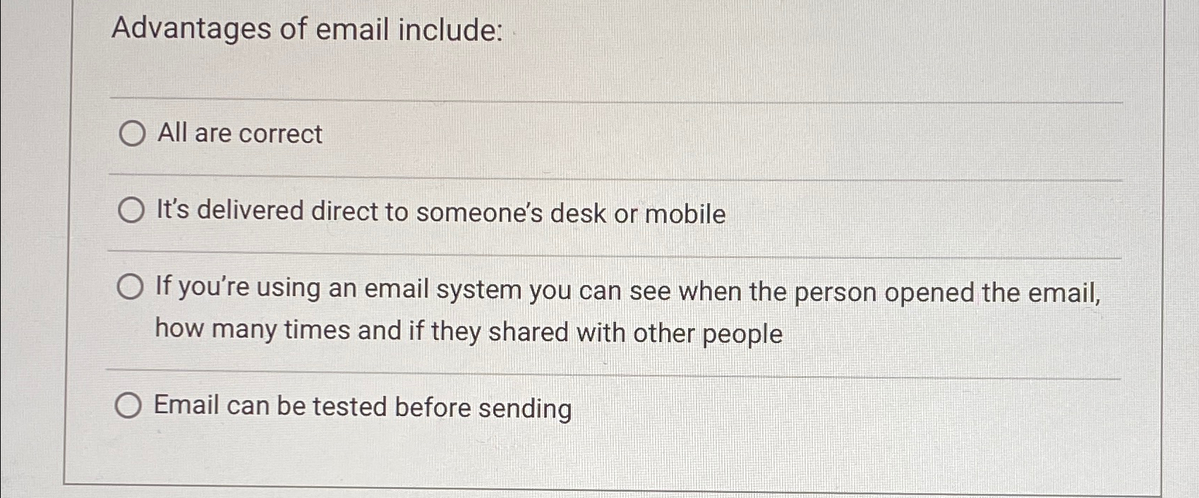 Solved Advantages of email include:All are correctIt's | Chegg.com