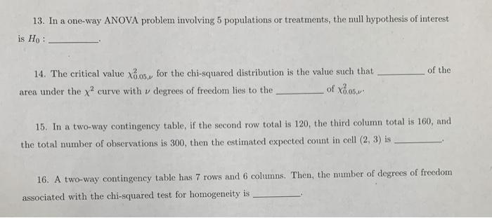 Solved 13. In a one-way ANOVA problem involving 5 | Chegg.com
