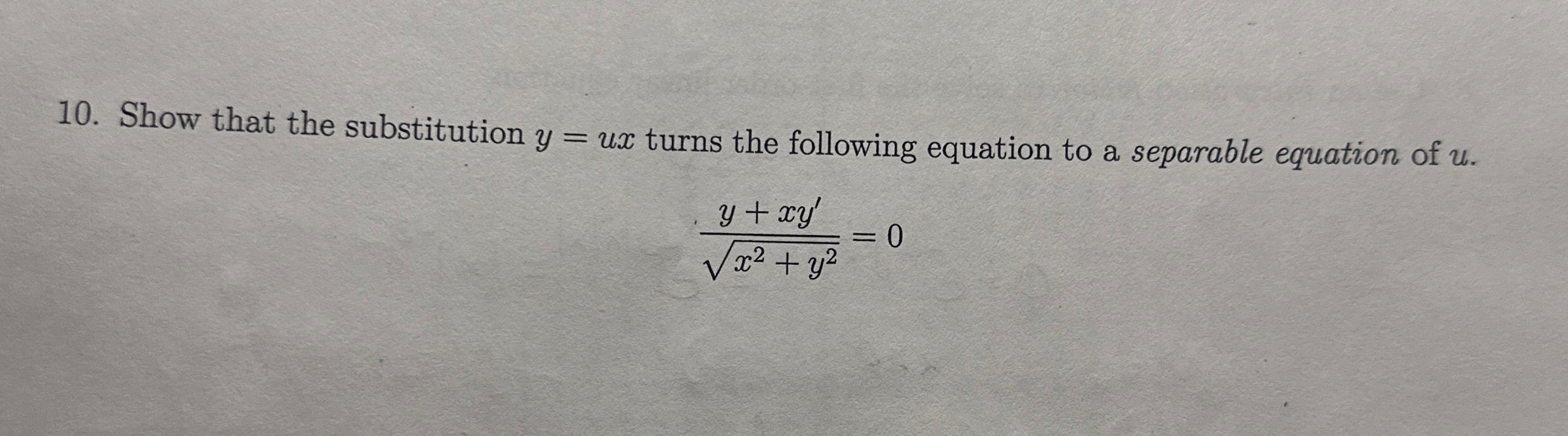 Solved Show that the substitution y=ux ﻿turns the following | Chegg.com