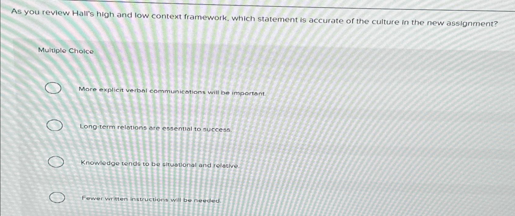 Solved As you review Hall's high and low context framework. | Chegg.com