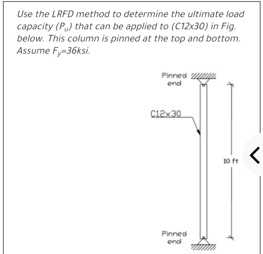 Solved Use the LRFD method to determine the ultimate load | Chegg.com