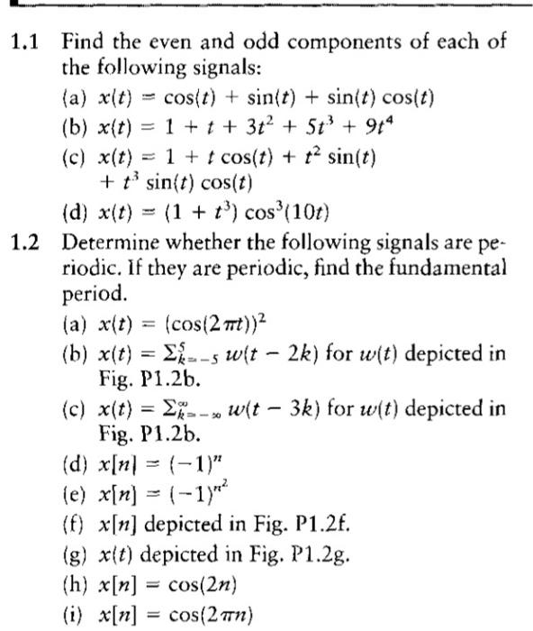 Solved 1 Find the even and odd components of each of the | Chegg.com