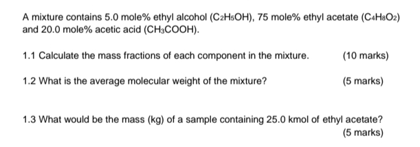 Solved A mixture contains 5.0 ﻿mole% ﻿ethyl alcohol | Chegg.com