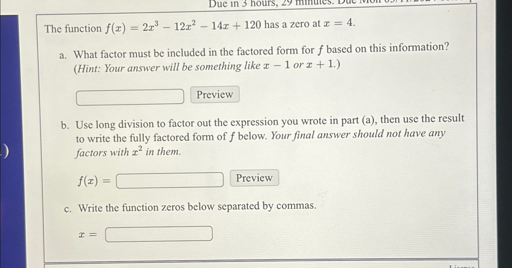 Solved The function f(x)=2x3-12x2-14x+120 ﻿has a zero at | Chegg.com