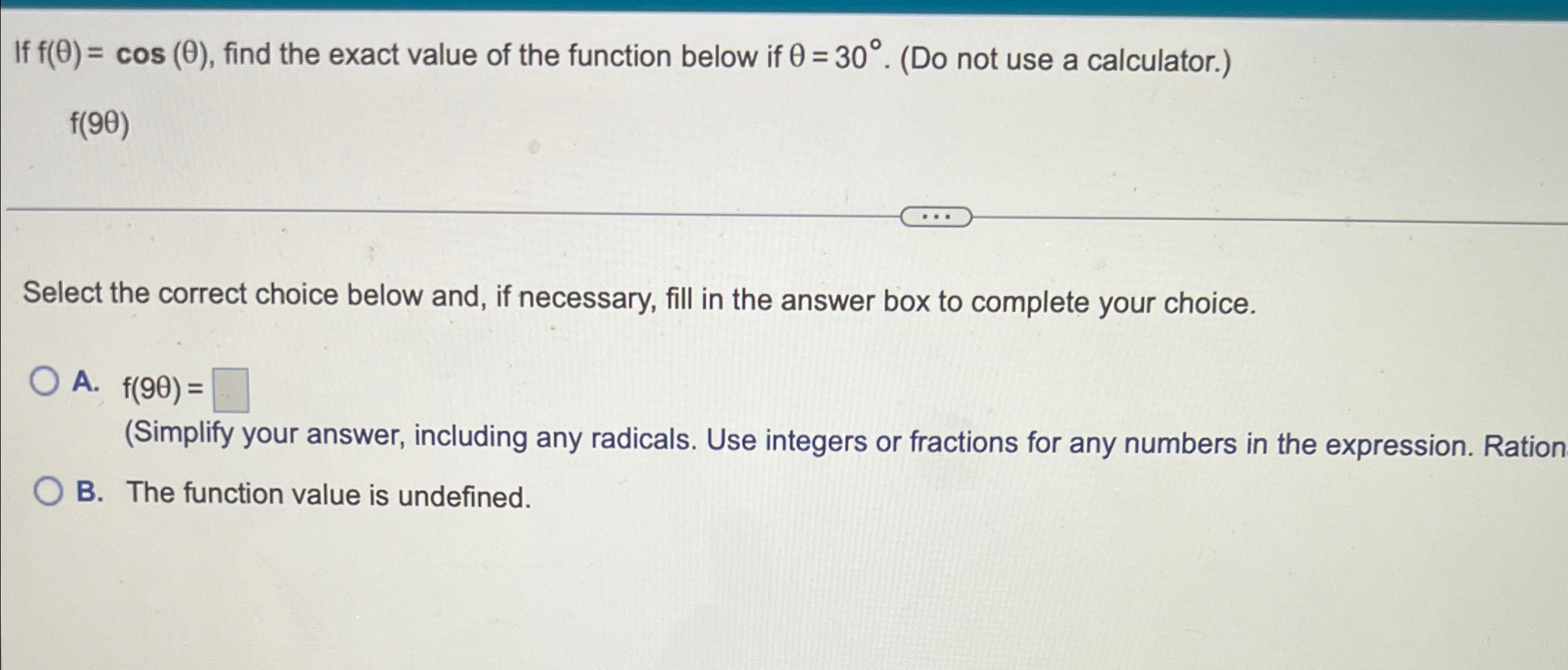 Solved If f(θ)=cos(θ), ﻿find the exact value of the function | Chegg.com