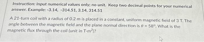 Solved Instruction: Input numerical values only; no unit. | Chegg.com