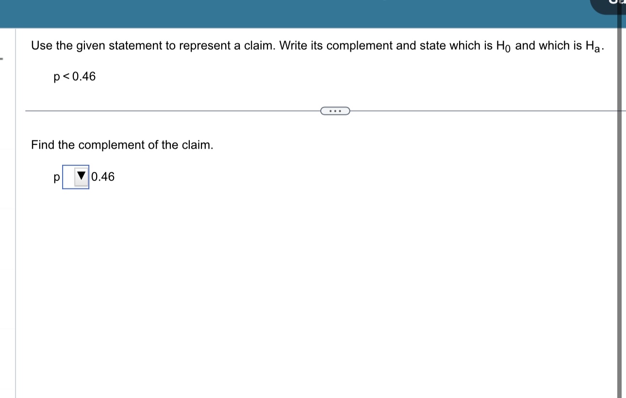 Solved Use the given statement to represent a claim. Write | Chegg.com