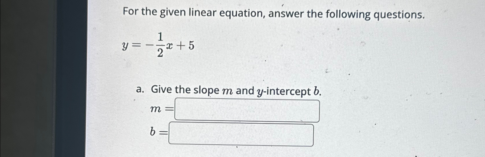 Solved For the given linear equation, answer the following | Chegg.com