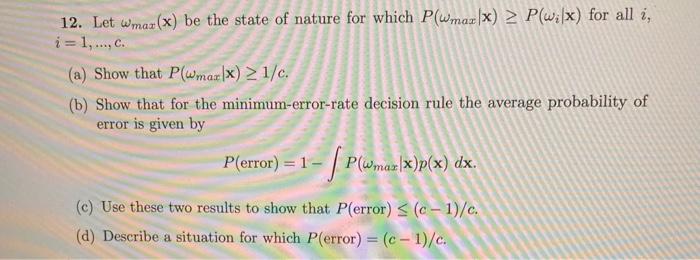Solved 2. Consider minimax criterion for the zero-one loss | Chegg.com
