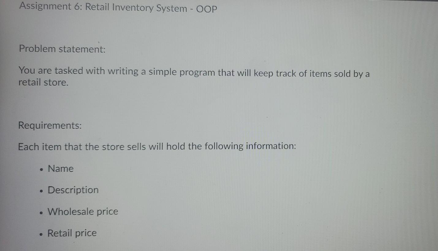 Solved Assignment 6: Retail Inventory System - OOP Problem | Chegg.com