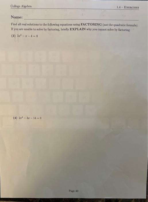 Solved College Algebra: find all real solutions to the | Chegg.com