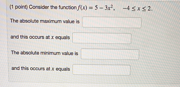 Solved (1 point) The function f(x) = 2x - 21x2 + 72x - 9 has | Chegg.com