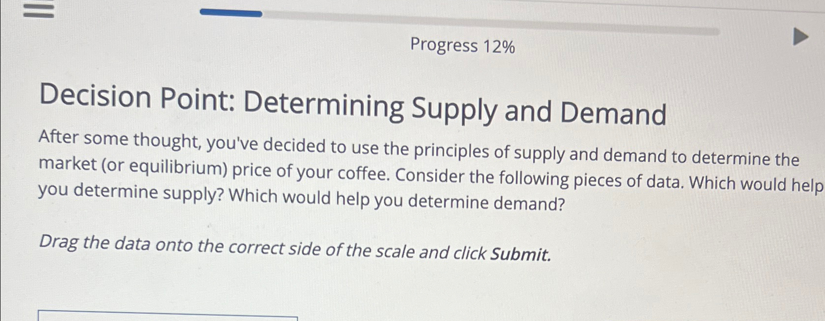 Solved Progress 12%Decision Point: Determining Supply and | Chegg.com