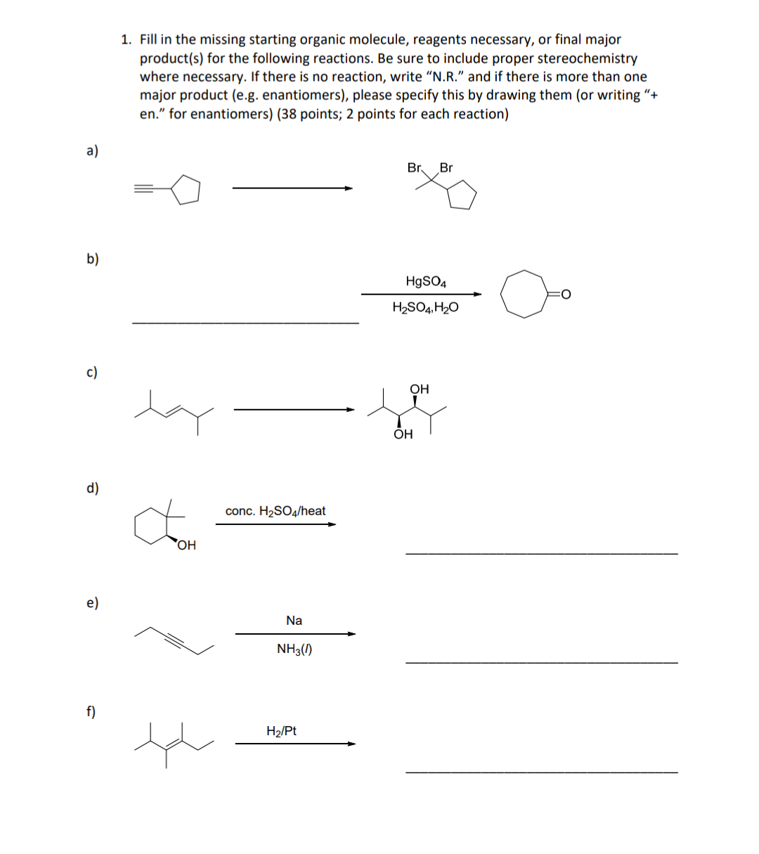 Solved 1. Fill in the missing starting organic molecule, | Chegg.com