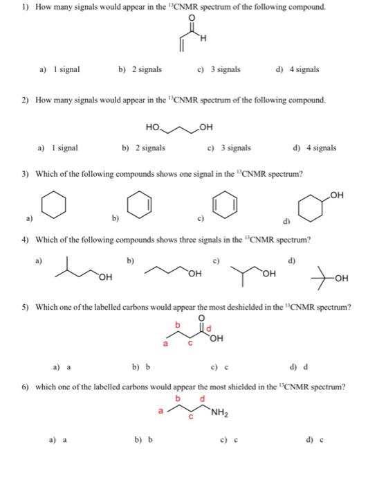 Solved 1) How many signals would appear in the NMR spectrum | Chegg.com