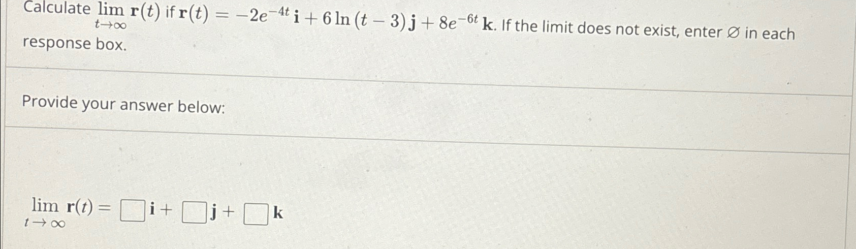 Solved Calculate limt→∞r(t) ﻿if | Chegg.com