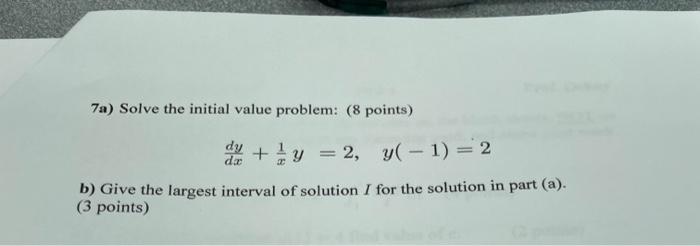 Solved 7a) Solve the initial value problem: (8 points) | Chegg.com