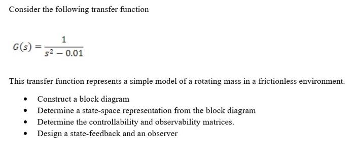 Solved Consider the following transfer function | Chegg.com