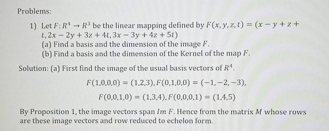 Solved Problems: 1) Let F:R4→R3 be the linear mapping | Chegg.com
