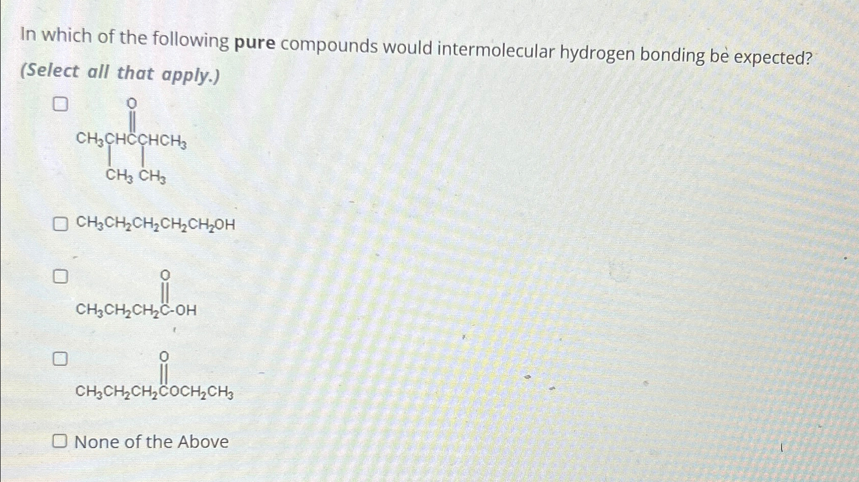 Solved In which of the following pure compounds would | Chegg.com