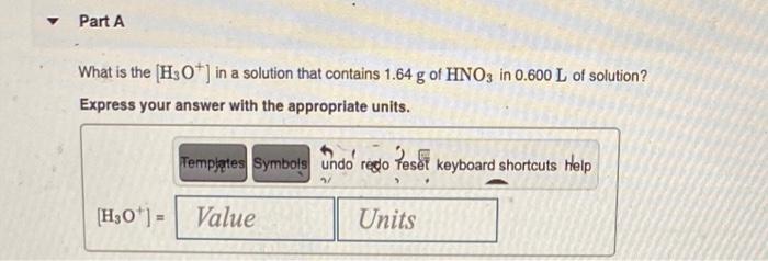 Solved Part A What is the H307] in a solution that contains | Chegg.com