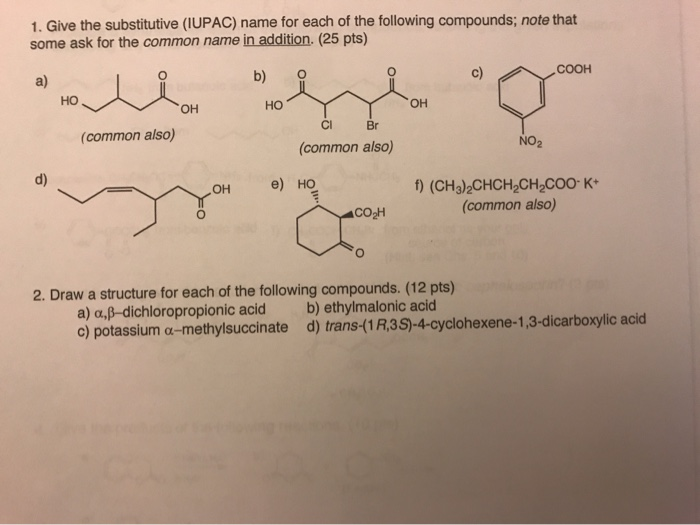 Solved 1. Give the substitutive (IUPAC) name for each of the | Chegg.com