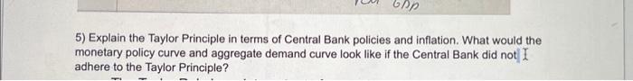 Solved 5) Explain the Taylor Principle in terms of Central | Chegg.com