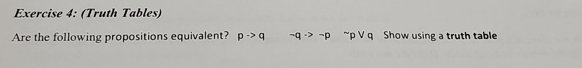 Solved Exercise 4 Truth Tables Are The Following