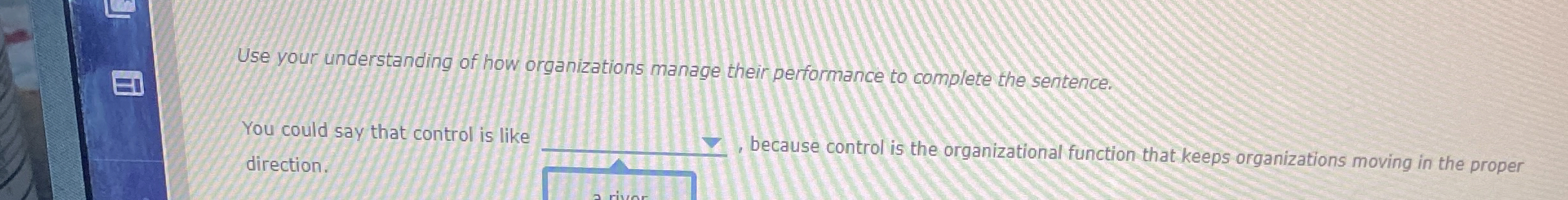 Solved Use your understanding of how organizations manage | Chegg.com