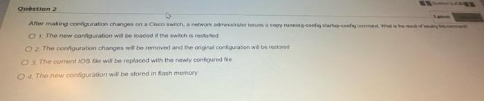 Solved Gestion 2 After making configuration changes on a | Chegg.com