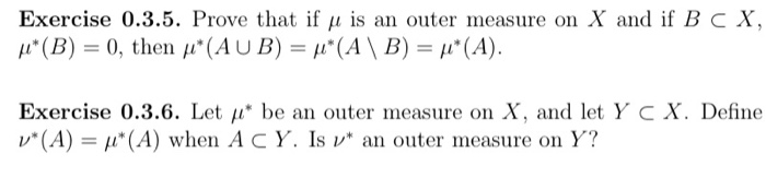 Solved Exercise 0.3.5. Prove that if u is an outer measure | Chegg.com