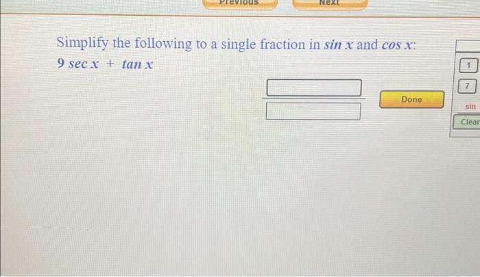 Solved Simplify the following to a single fraction in sinx | Chegg.com