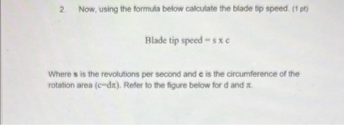 2. Now, using the formula below calculate the blade | Chegg.com