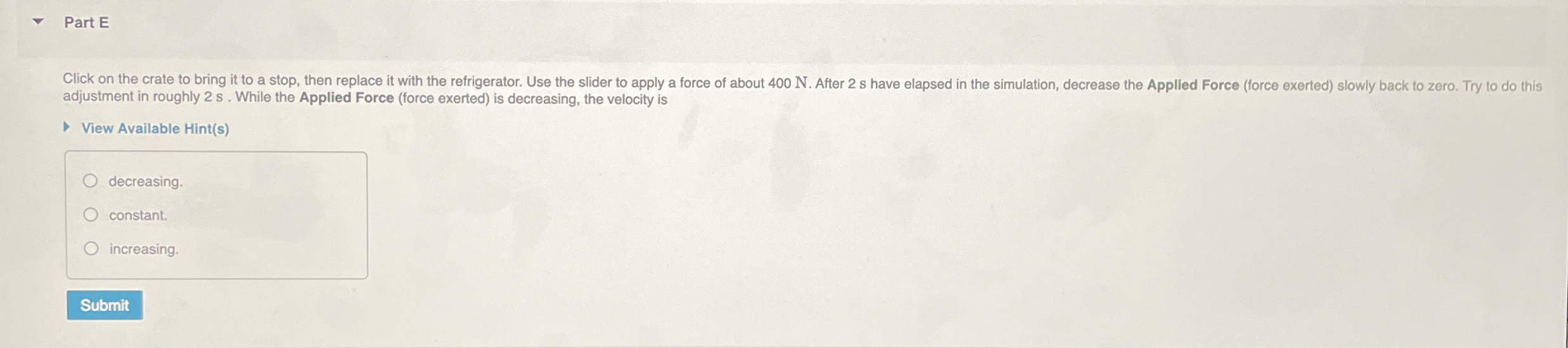 Solved Part E adjustment in roughly 2 ﻿s . ﻿While the | Chegg.com