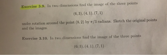 Solved Exercise 3.9. In two dimensions find the image of the | Chegg.com