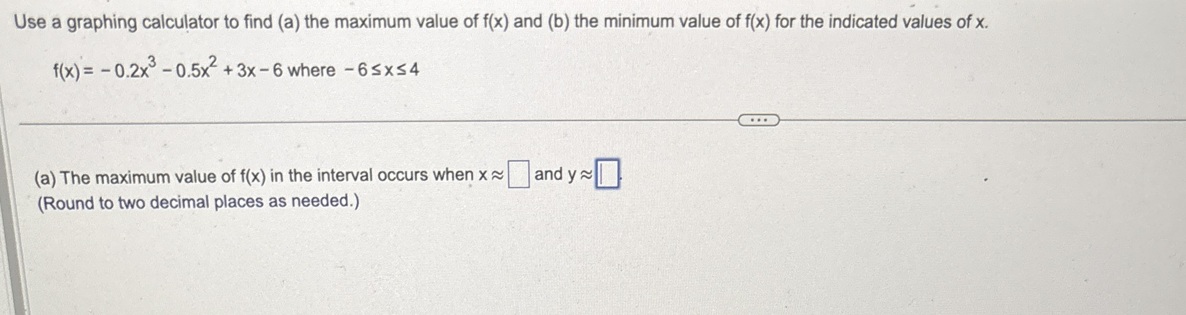 Solved Use a graphing calculator to find (a) ﻿the maximum | Chegg.com