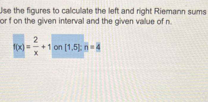 Solved Jse the figures to calculate the left and right | Chegg.com