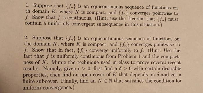 Solved 1. Suppose that {n} is an equicontinuous sequence of | Chegg.com
