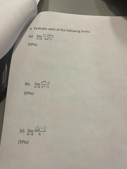 Solved 9. Evaluate each of the following limits: (a). | Chegg.com