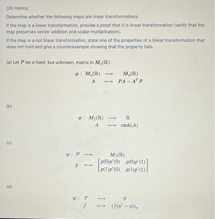 Solved 20 Marks Determine Whether The Following Maps Are