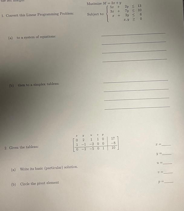 Solved 1. Convert this Linear Programming Problem: (a) to a | Chegg.com