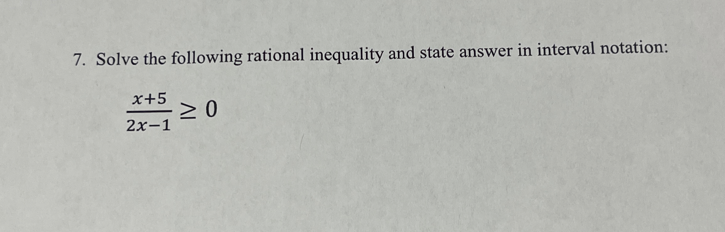 Solved Solve the following rational inequality and state | Chegg.com