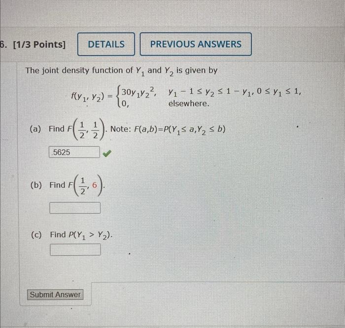 Solved The Joint Density Function Of Y1 And Y2 Is Given By