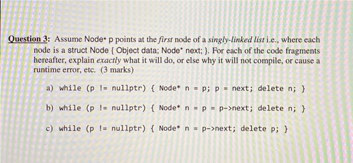 Solved Question 3: Assume Node* p points at the first node | Chegg.com