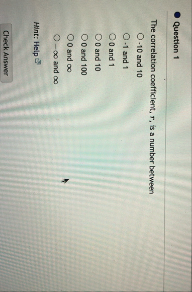 Solved Question 1The correlation coefficient, r, ﻿is a | Chegg.com