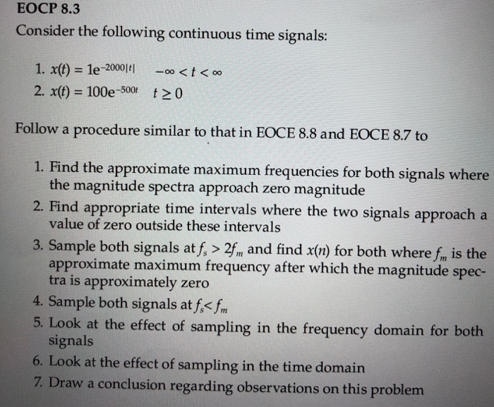Solved EOCP 8.3 Consider the following continuous time | Chegg.com