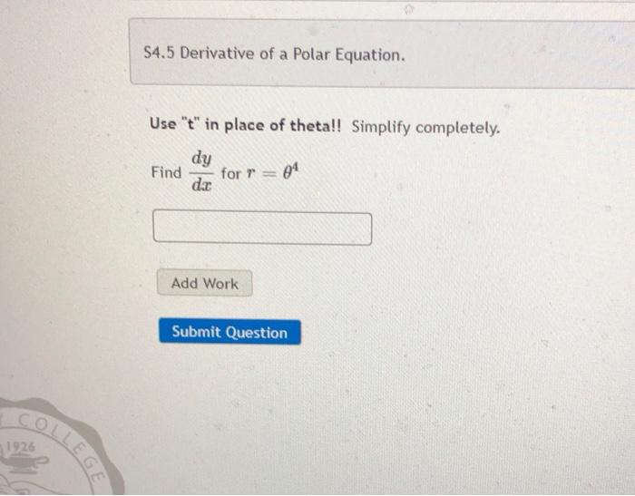 Solved S4.5 Derivative of a Polar Equation. Use "t" in place | Chegg.com