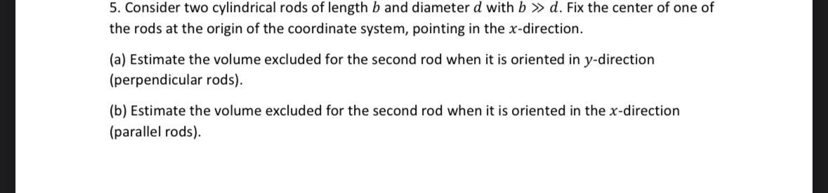 Solved Consider two cylindrical rods of length b ﻿and | Chegg.com