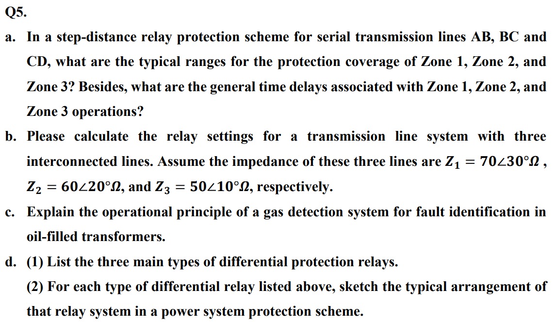 Solved Q5.a. ﻿In a step-distance relay protection scheme for | Chegg.com