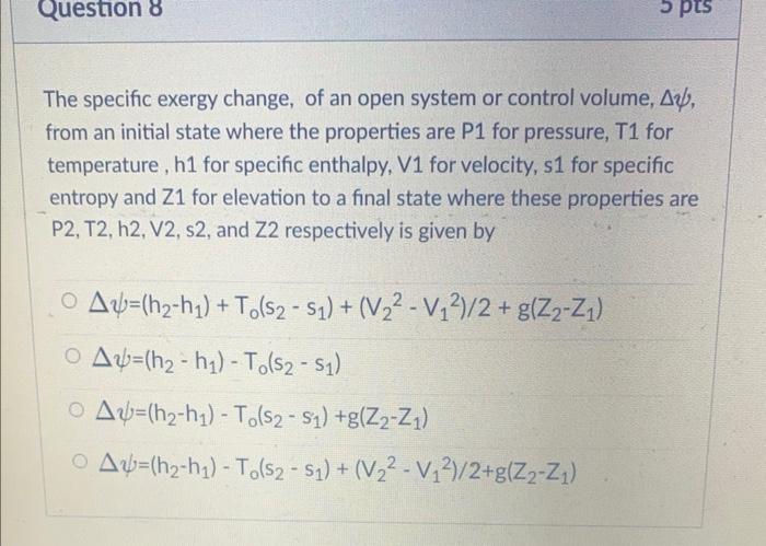 Solved The specific exergy change, of an open system or | Chegg.com